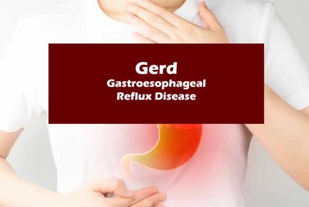 GERD - Gastroesophageal Reflux Disease - Healthcare